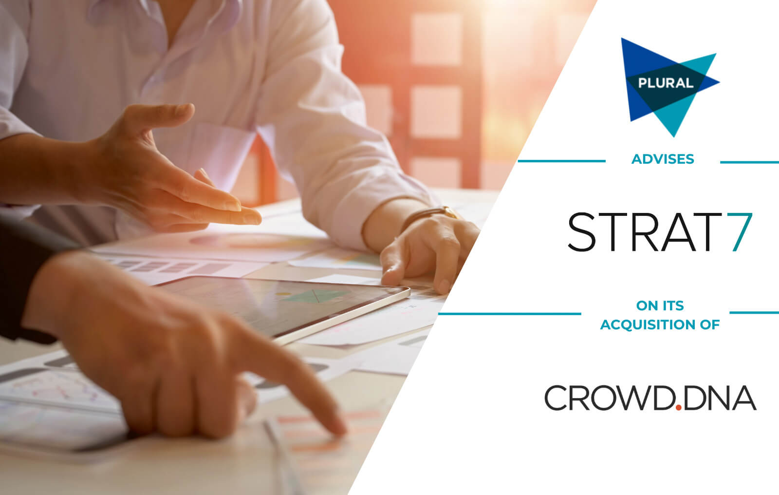 Plural Strategy | Advising STRAT7 on its acquisition of Crowd DNA