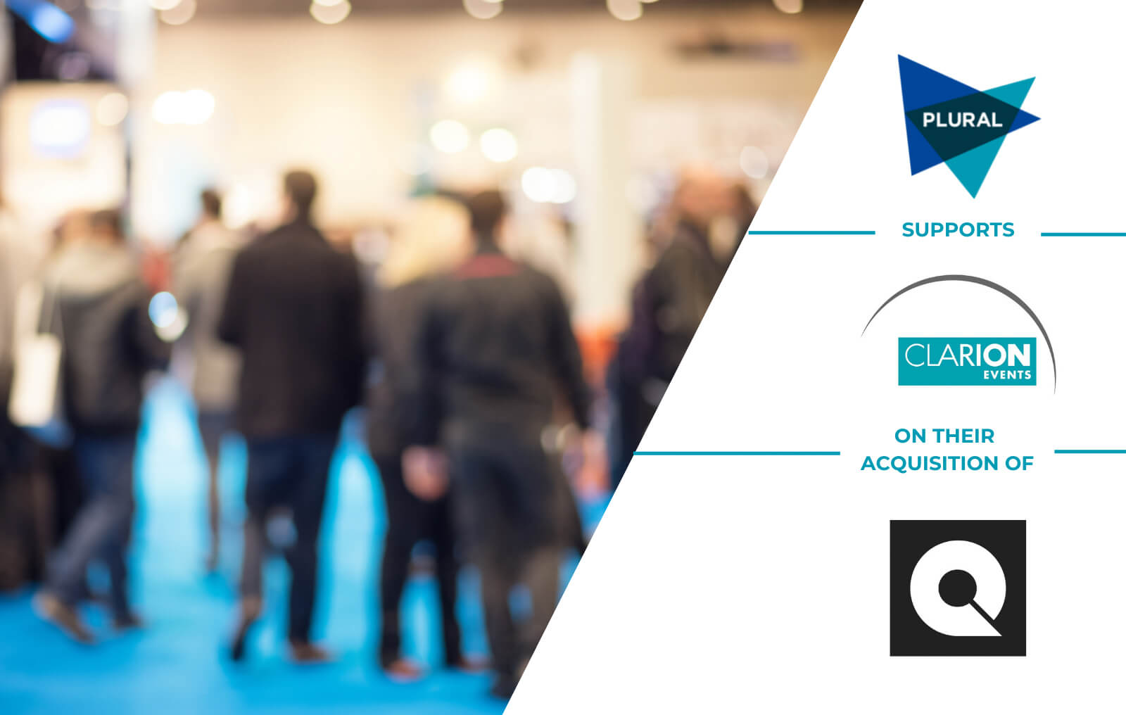 Plural Strategy | Supporting Clarion Events on Quartz acquisition Plural Strategy | Supporting Clarion Events on Quartz acquisition